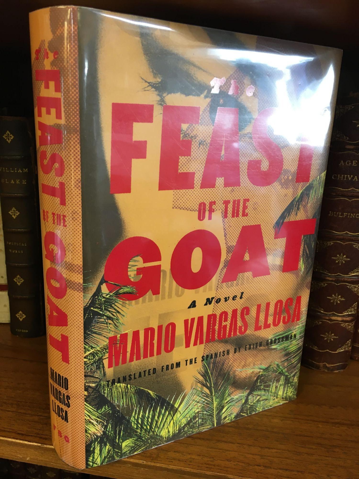 THE FEAST OF THE GOAT SIGNED | Mario Vargas Llosa, Edith Grossman ...