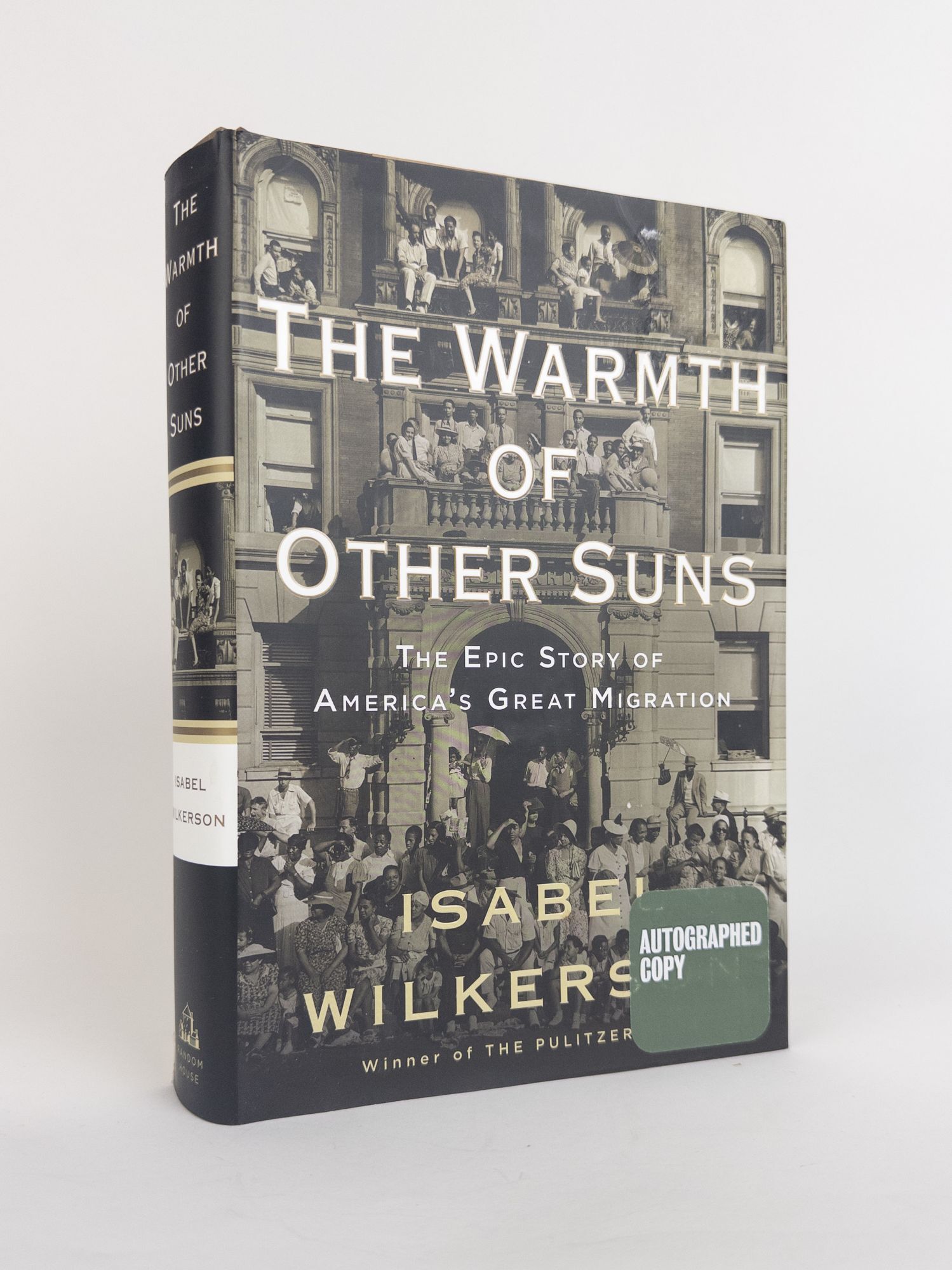 THE WARMTH OF OTHER SUNS: THE EPIC STORY OF AMERICA'S GREAT MIGRATION ...
