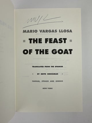 THE FEAST OF THE GOAT Signed | Mario Vargas Llosa, Edith Grossman ...