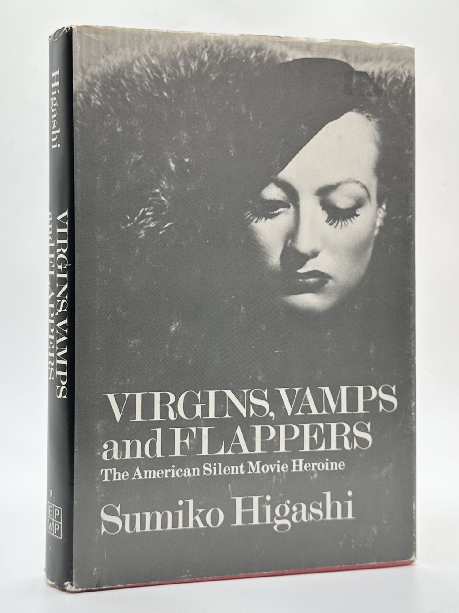 VIRGINS, VAMPS AND FLAPPERS: THE AMERICAN SILENT MOVIE HEROINE | Sumiko ...