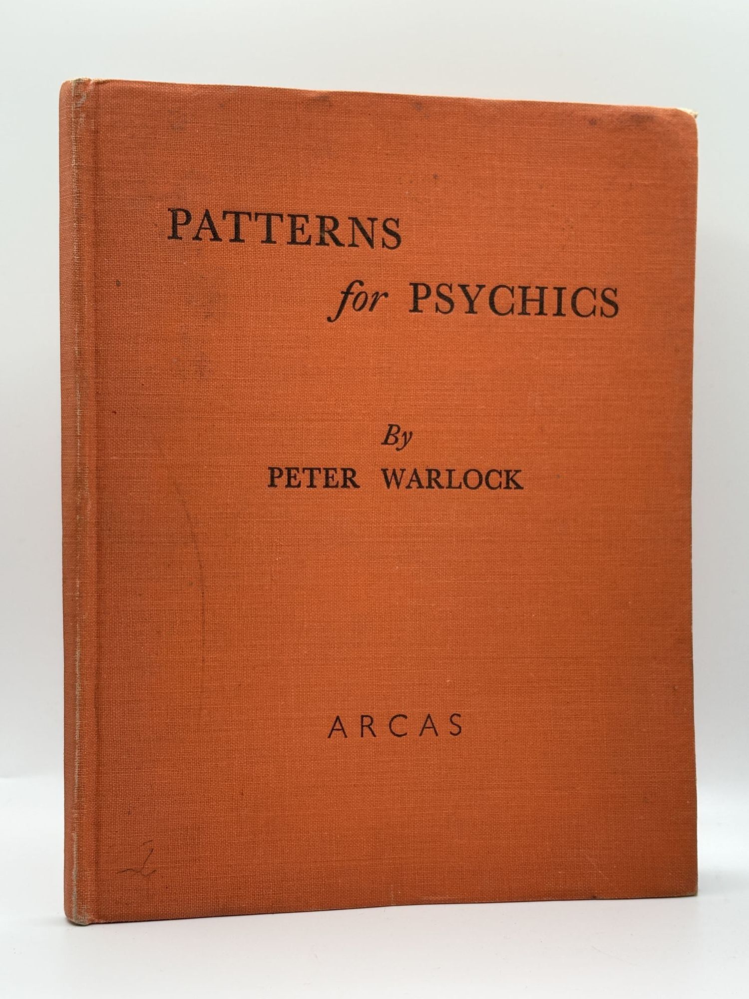 PATTERNS FOR PSYCHICS | Captain Peter Warlock | First Edition