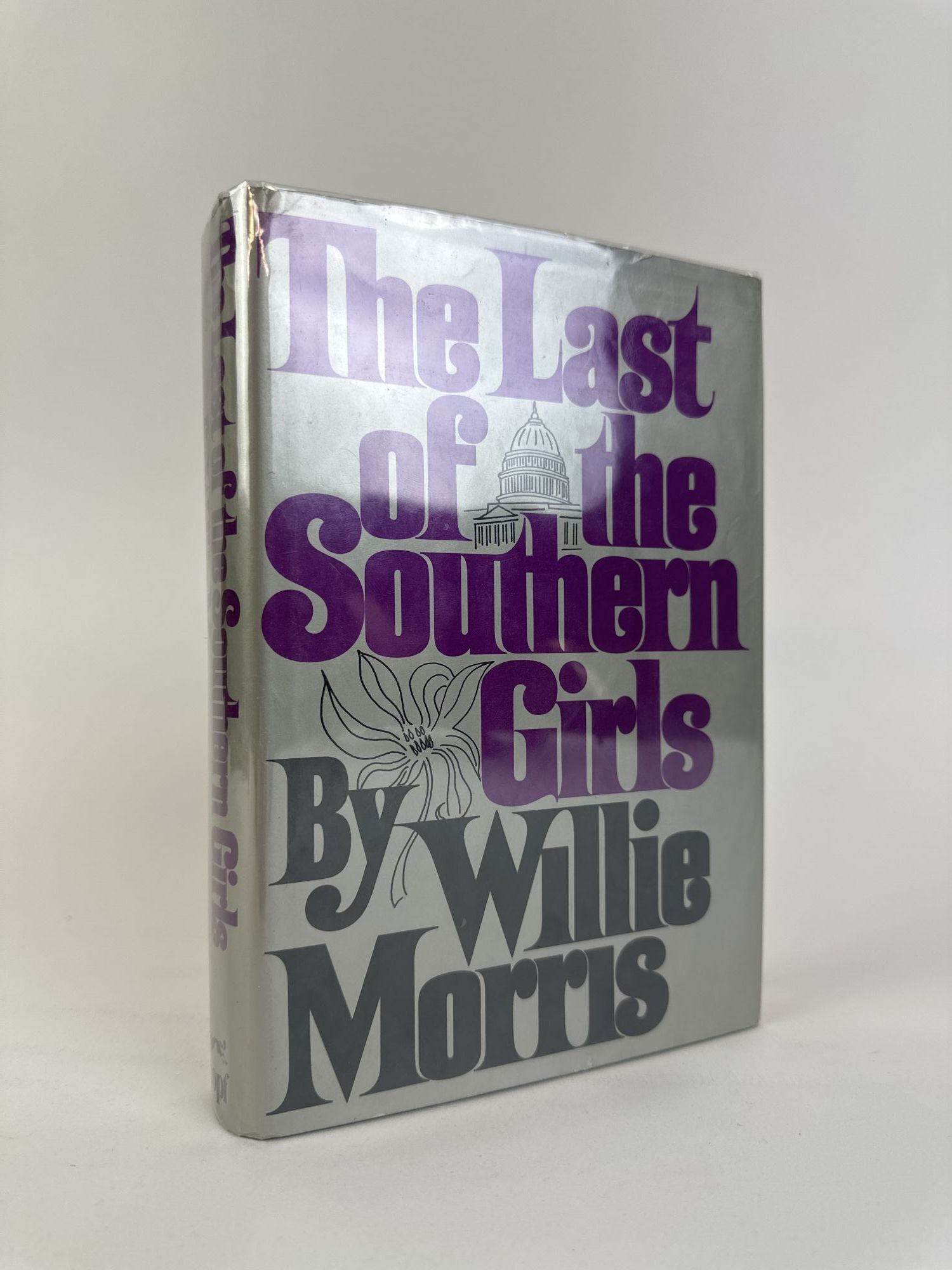 THE LAST OF THE SOUTHERN GIRLS Signed | Willie Morris | First Edition ...
